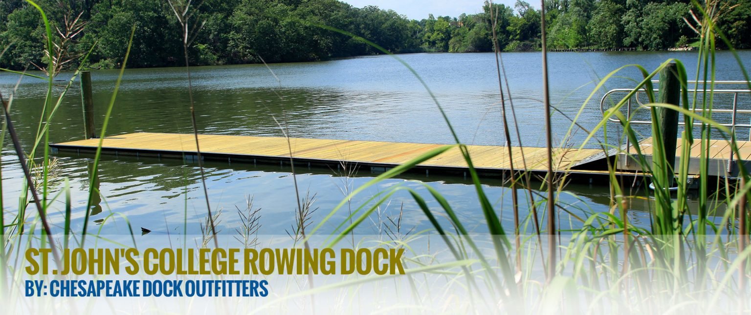 St. John’s College Rowing Dock – Custom Floating Dock Builder Annapolis MD